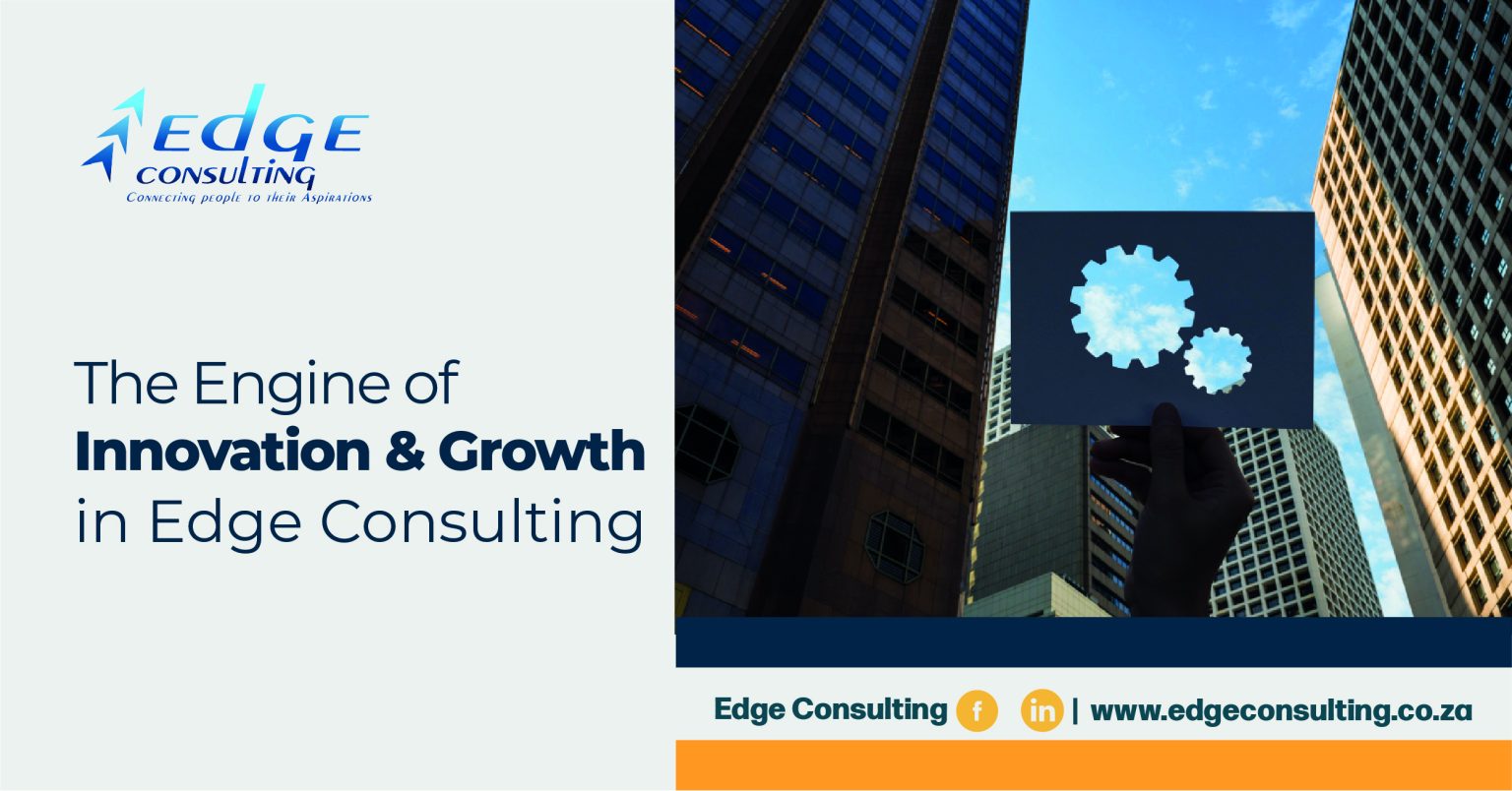 The Engine of Innovation and Growth in Edge Consulting