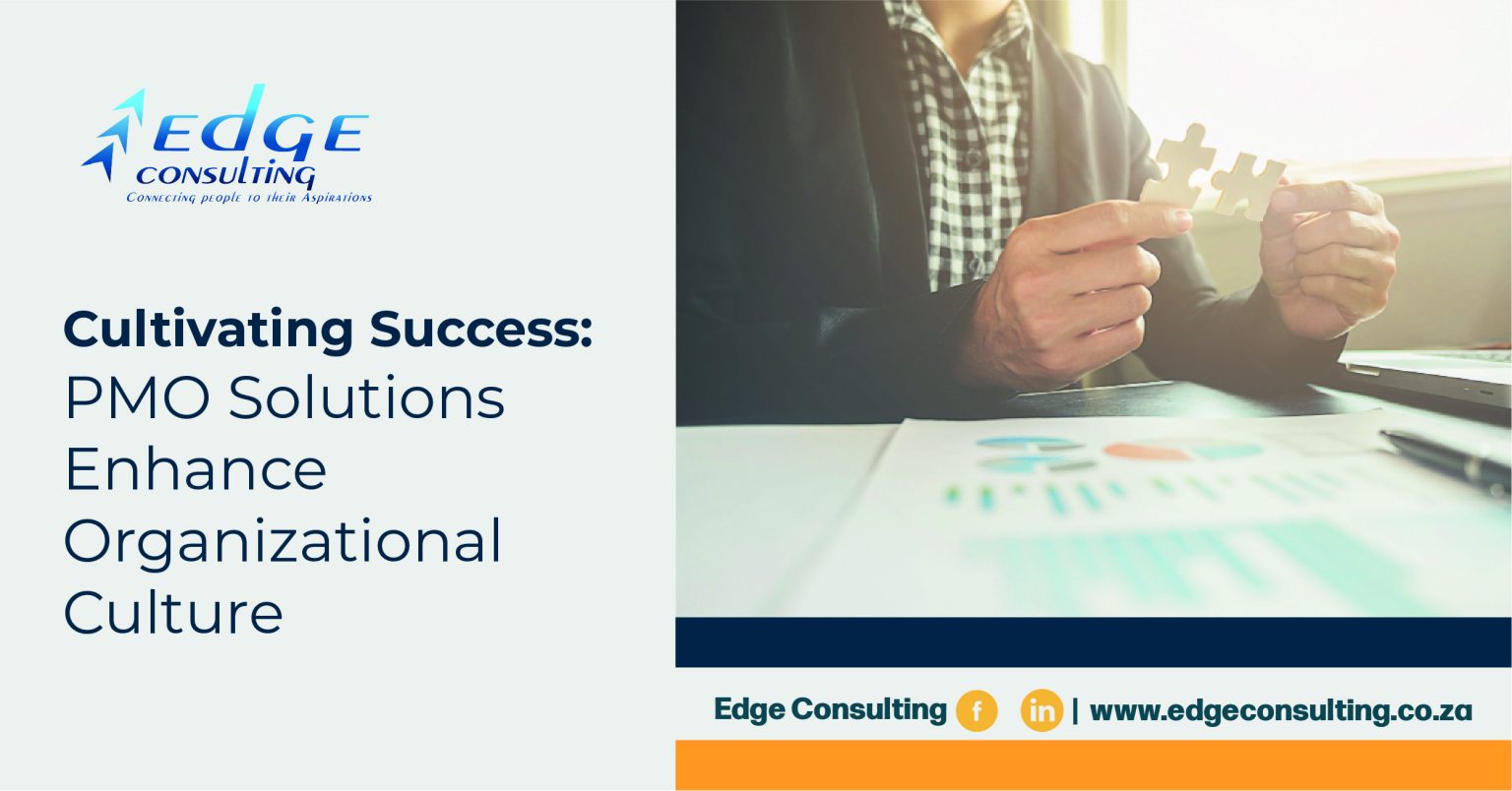 PMO Solutions Enhance Organizational Culture - Edge Consulting